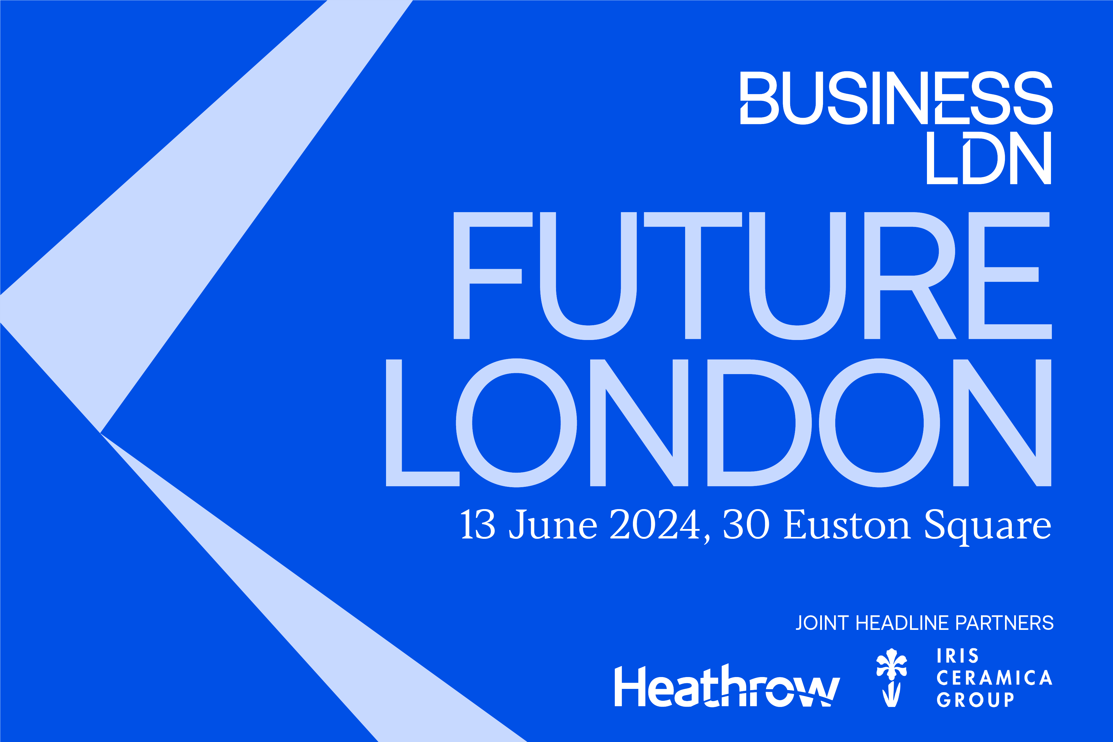 Future London 2024 | BusinessLDN (Previously London First)