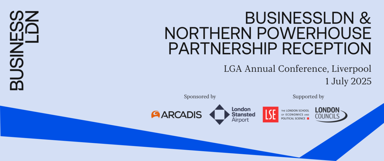 BusinessLDN & Northern Powerhouse Partnership Reception at LGA Annual ...