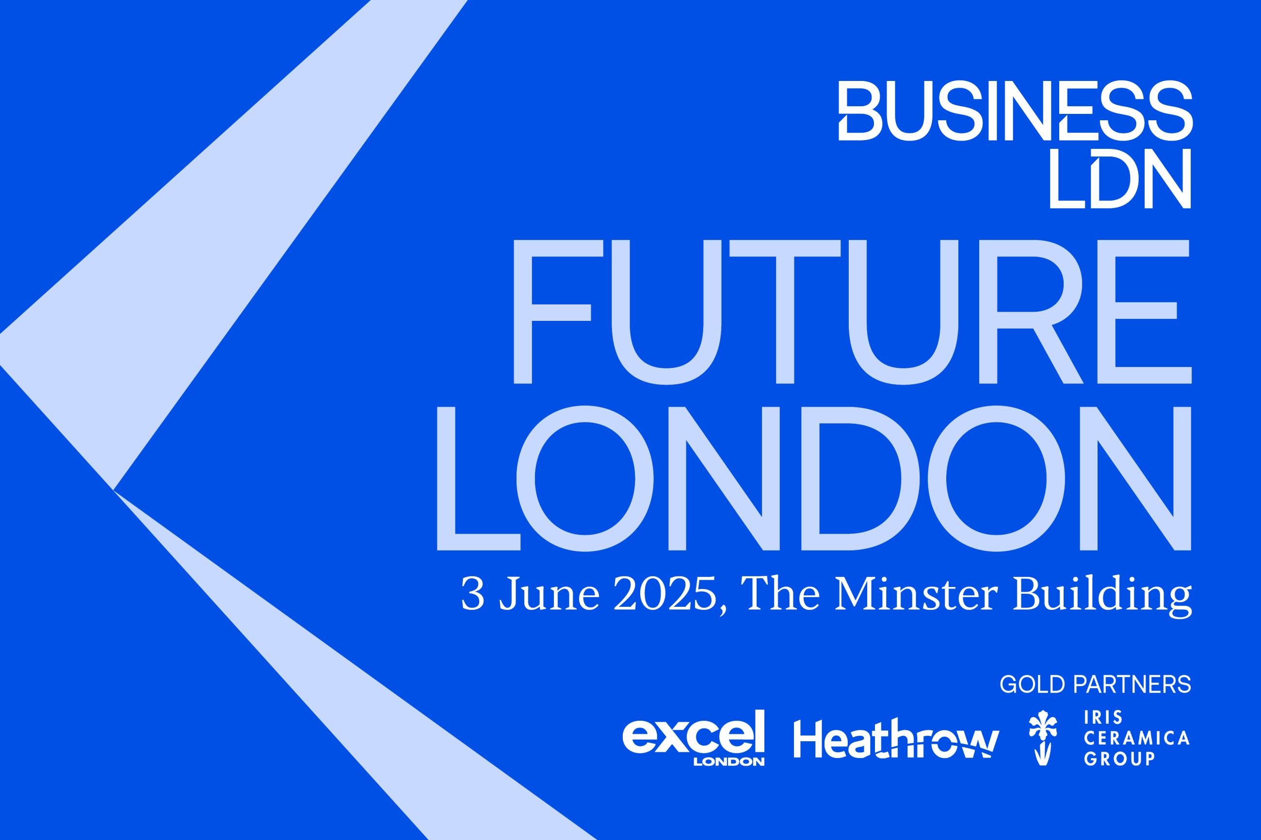 Book your place - Future London 2025 | BusinessLDN (Previously London ...
