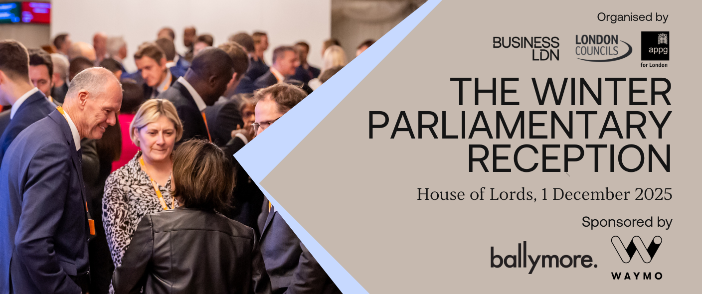 The Winter Parliamentary Reception | BusinessLDN (Previously London First)